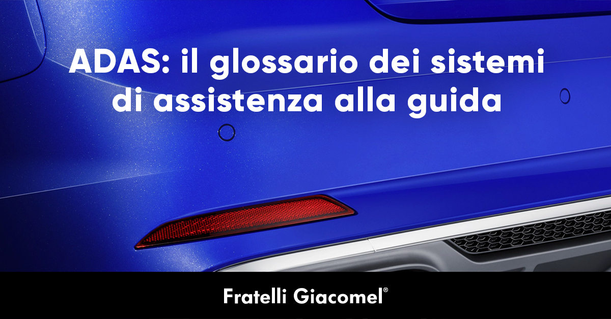 ADAS: il glossario dei sistemi di assistenza alla guida